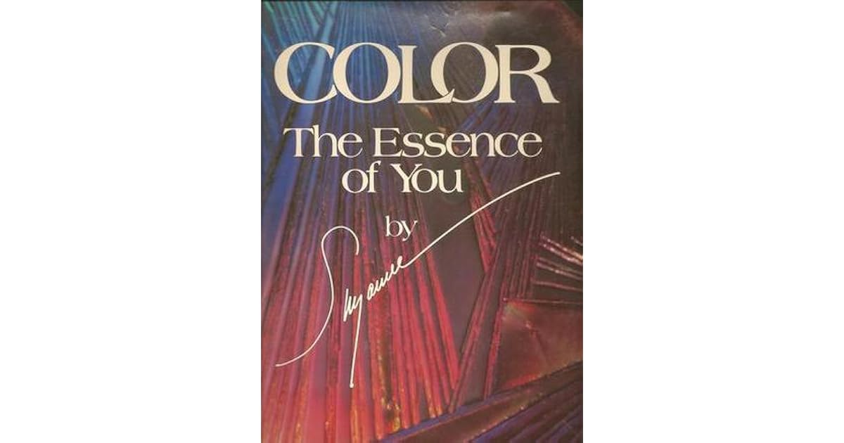 Color: The Essence of You by Suzanne Caygill