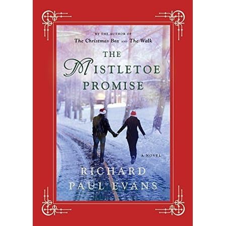 The Mistletoe Promise by Richard Paul Evans — Reviews, Discussion ...