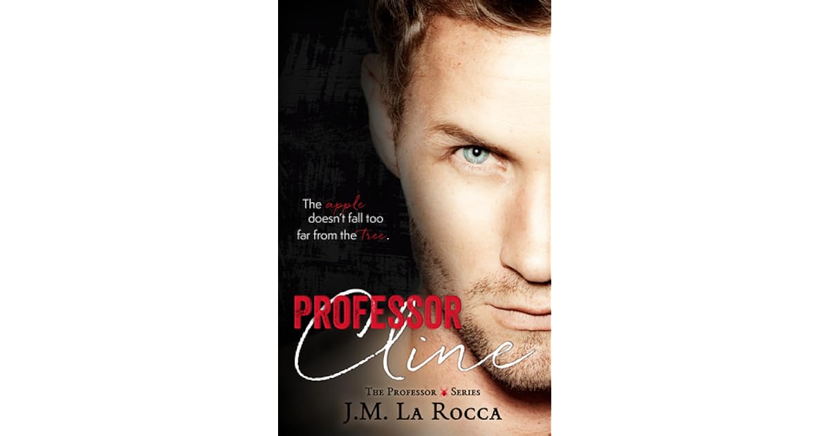 Professor Cline (Professor, #1) by J.M. LaRocca
