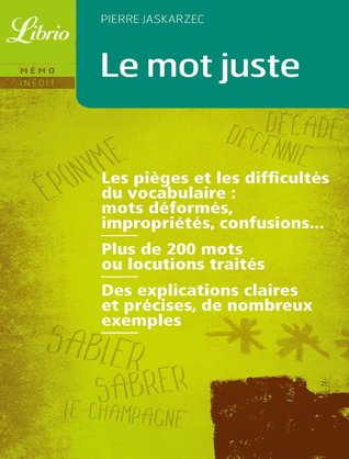 Le mot juste by Pierre Jaskarzec