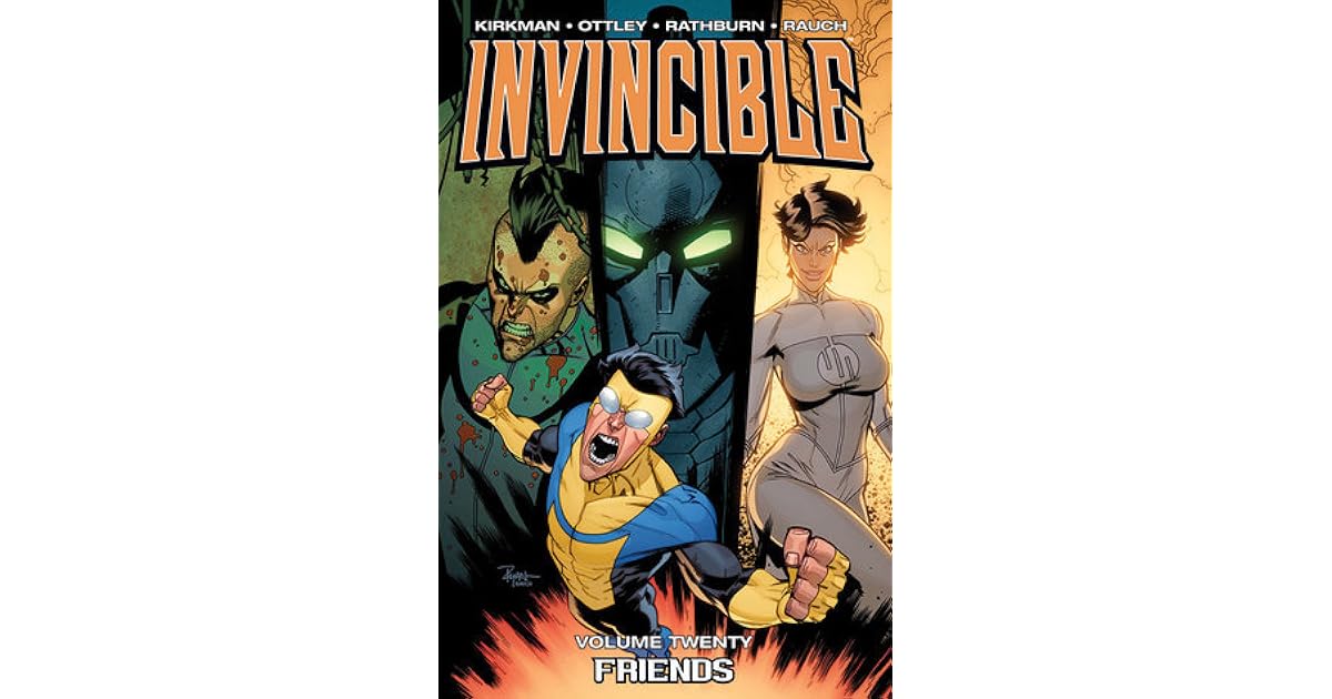 Invincible, Vol. 20: Friends by Robert Kirkman