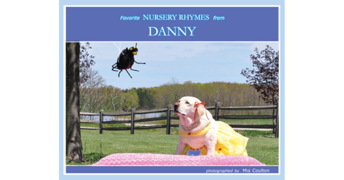 Favorite Nursery Rhymes from Danny by Mia Coulton