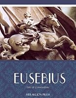 Life of Constantine by Eusebius