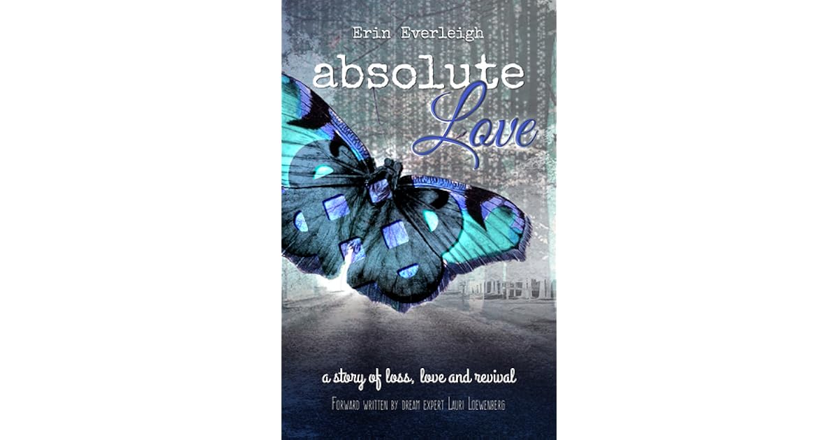 Absolute Love (Absolute Series, #1) by Erin Everleigh