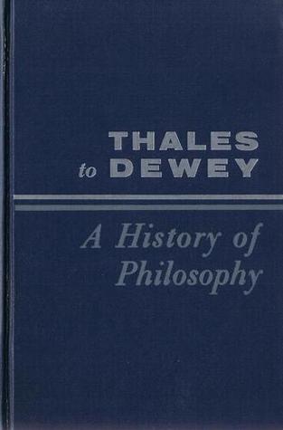 Thales To Dewey by Gordon H. Clark