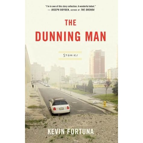 The Dunning Man by Kevin Fortuna — Reviews, Discussion, Bookclubs, Lists
