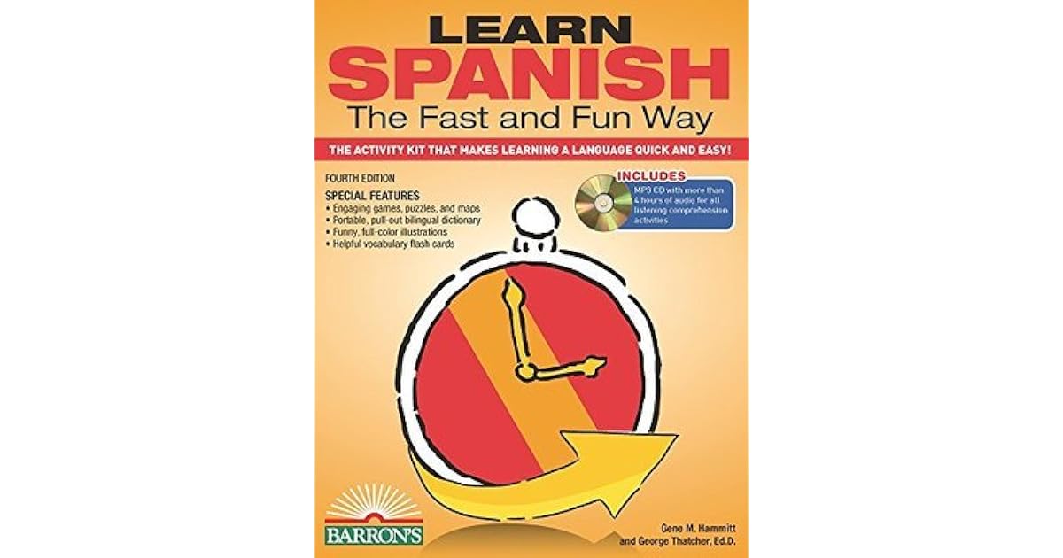Learn Spanish The Fast And Fun Way The Activity Kit That Makes 