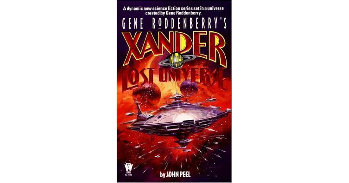 Gene Roddenberry's Xander in the Lost Universe by John Peel