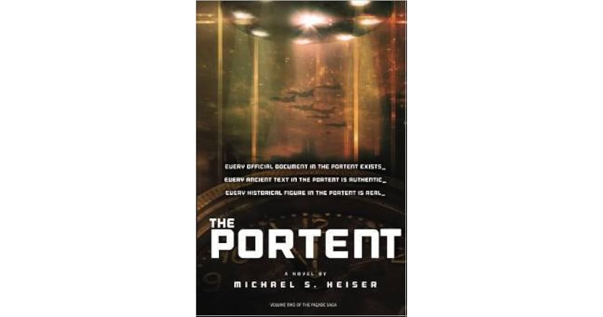 The Portent (Façade Saga #2) by Michael S. Heiser