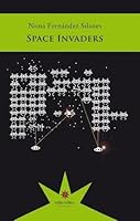 Space Invaders by Nona Fernández