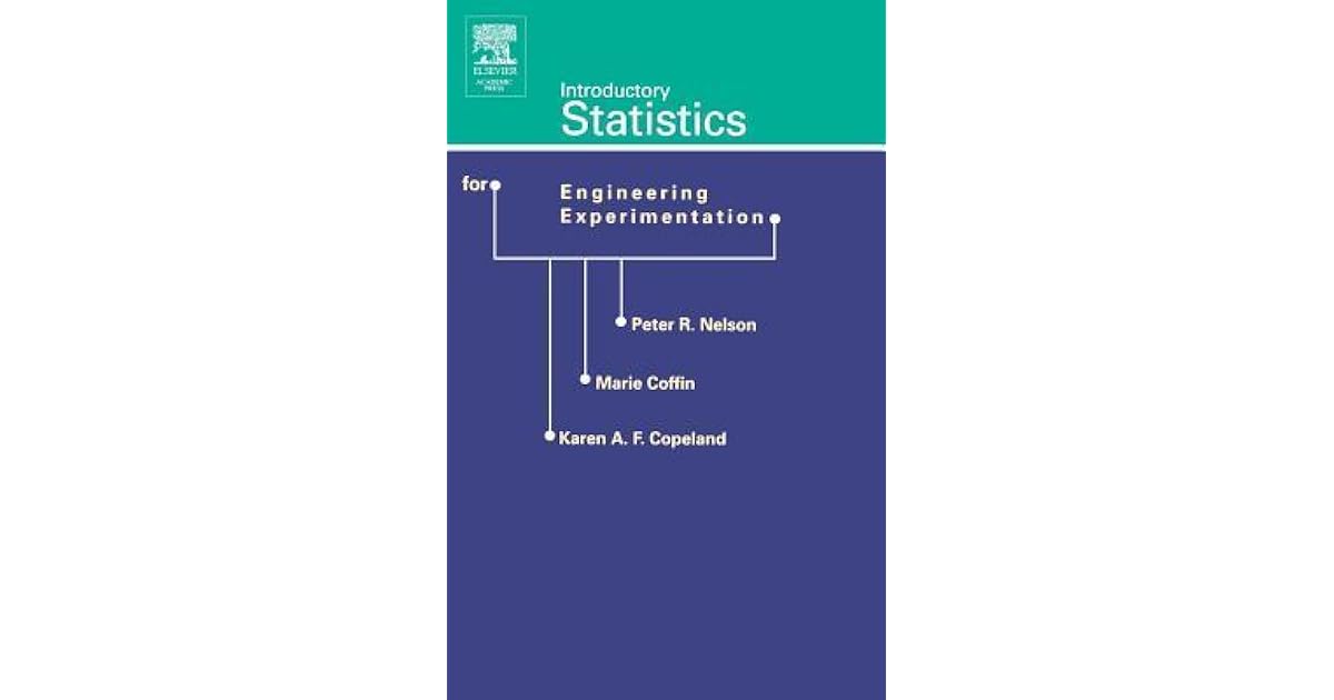Introductory Statistics for Engineering Experimentation by Peter R. Nelson
