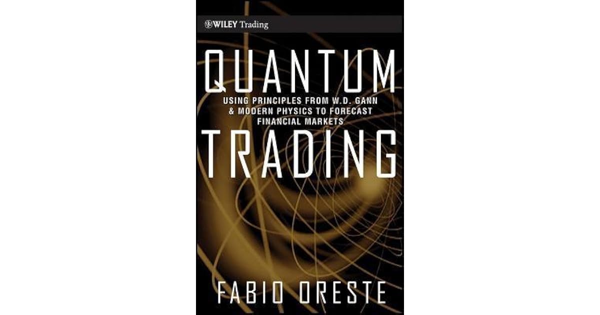 Quantum Trading by Fabio Oreste