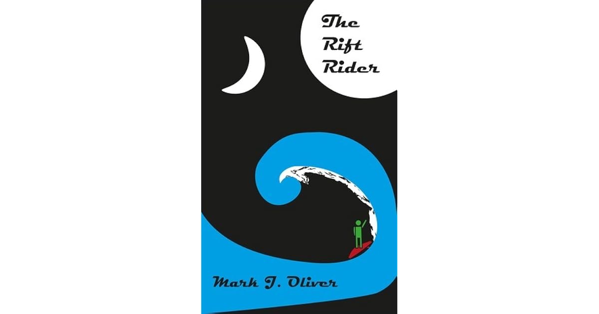 The Rift Rider by Mark J. Oliver
