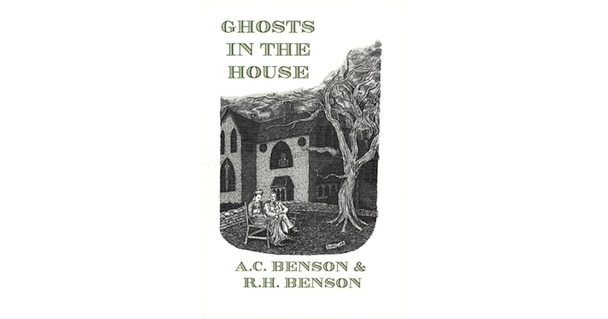 Ghosts in the House by A.C. Benson