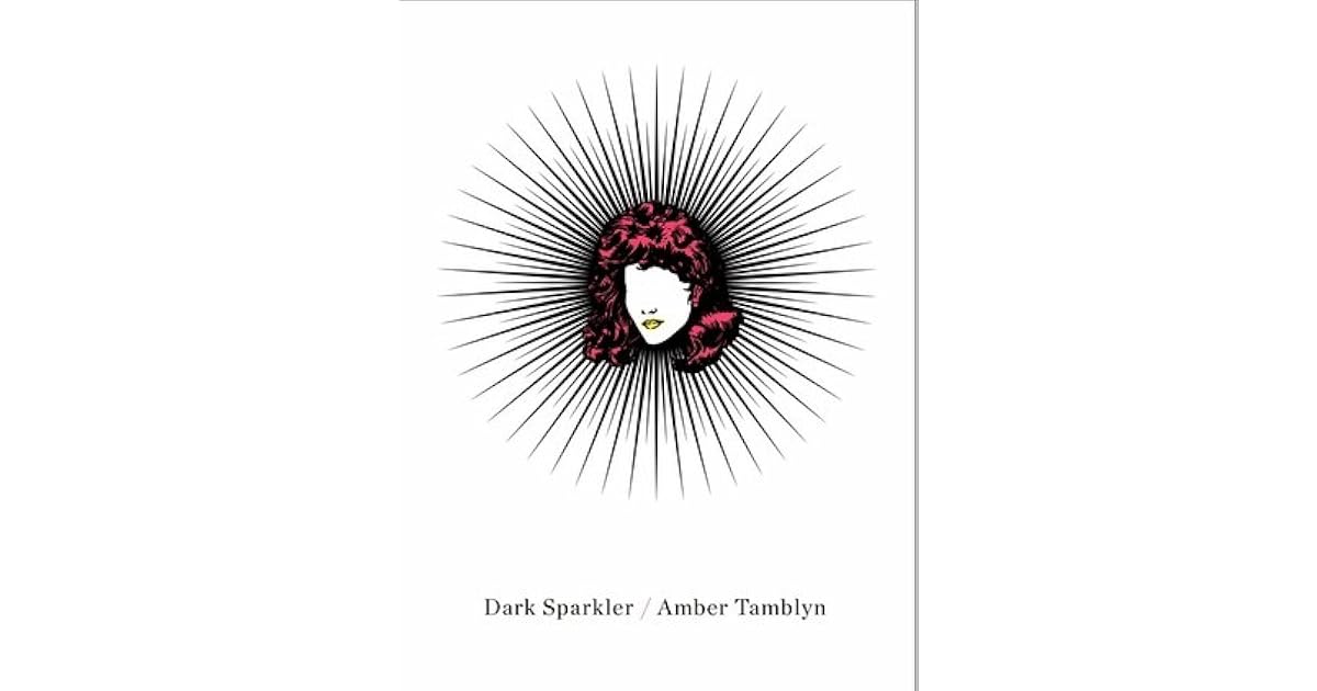 Dark Sparkler by Amber Tamblyn