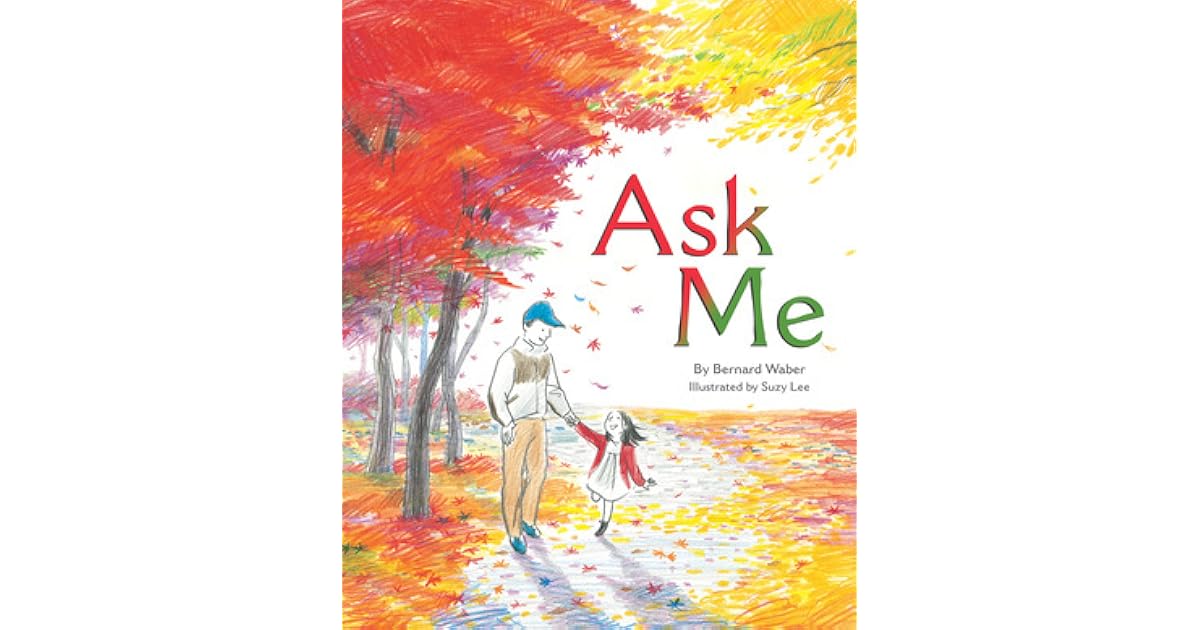 Ask Me by Bernard Waber