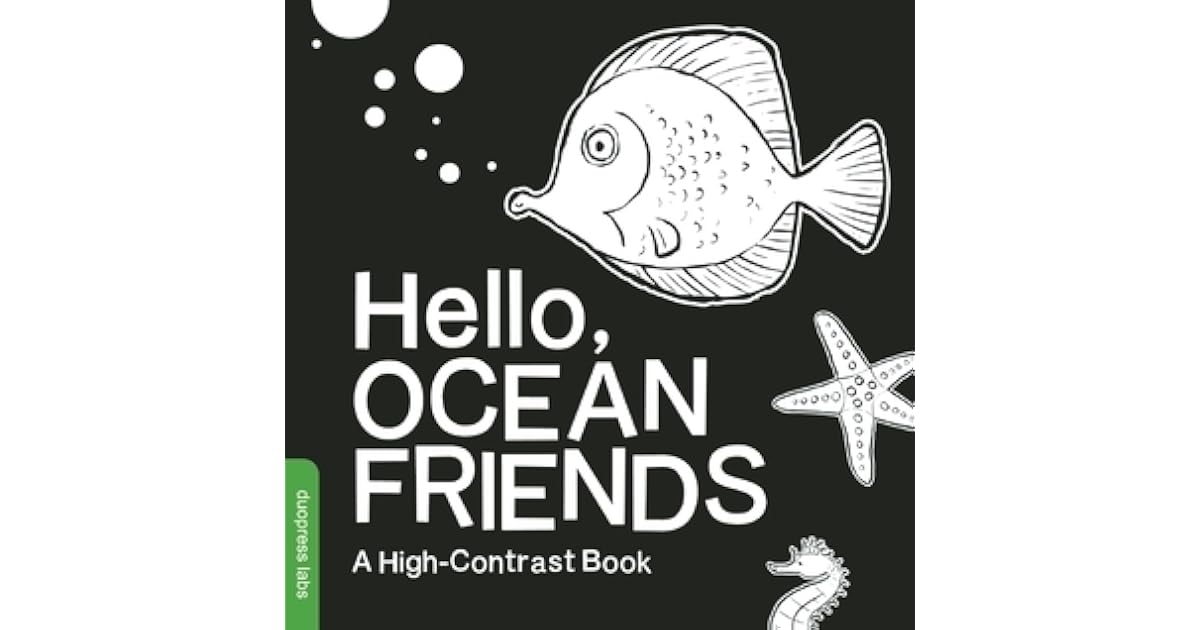 Hello, Ocean Friends: A High-Contrast Book by duopress labs