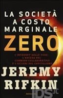 The Zero Marginal Cost Society: The Internet of Things, the ...