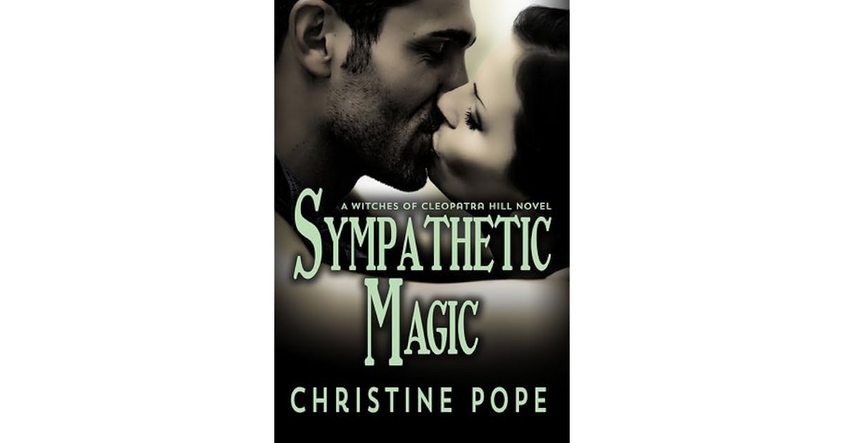 Sympathetic Magic by Christine Pope