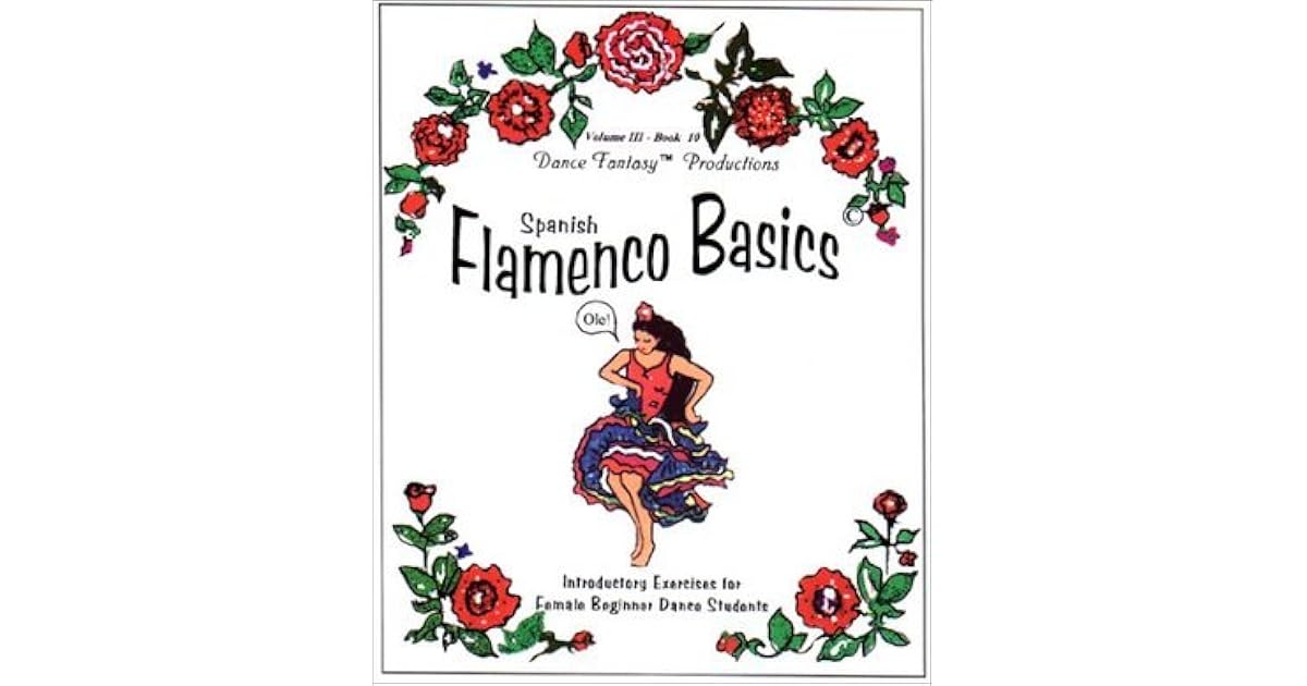 Flamenco Basics by Vicki Corona