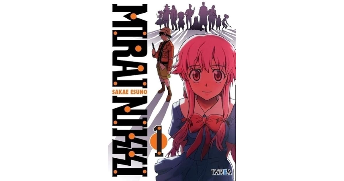 Mirai Nikki vol. 1 (Mirai Nikki, #1) by Sakae Esuno