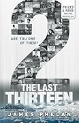 The Last Thirteen Series by James Phelan