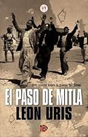 Mitla Pass by Leon Uris