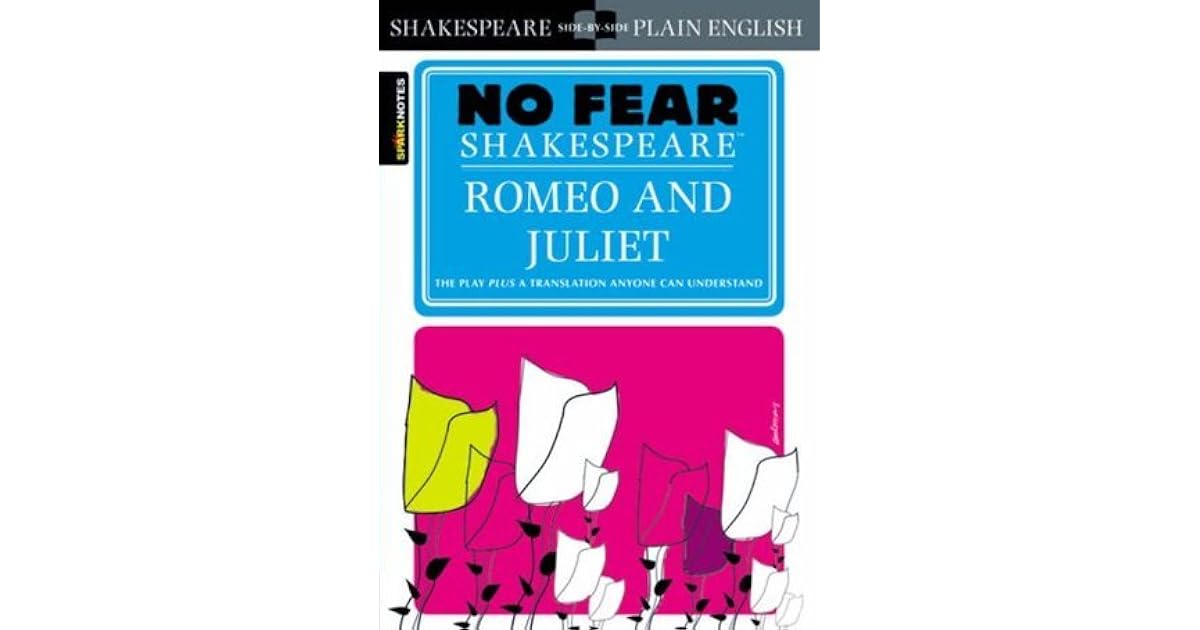 Romeo and Juliet (No Fear Shakespeare) by William Shakespeare