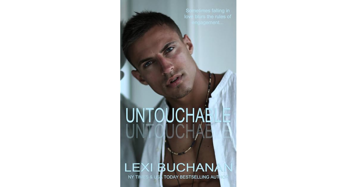 Untouchable by Lexi Buchanan