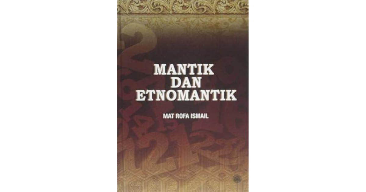 Mantik dan Etnomantik by Mat Rofa Ismail