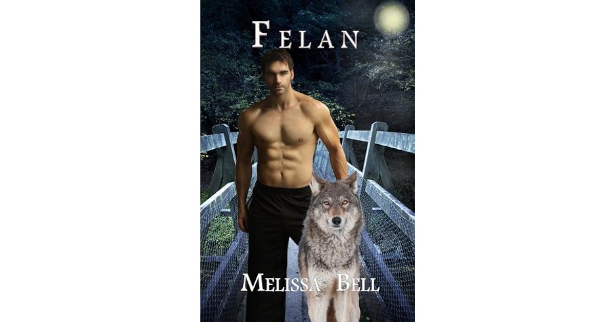 Felan by Melissa Bell