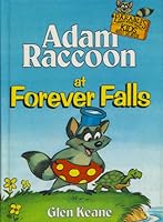 Adam Raccoon at Forever Falls by Glen Keane