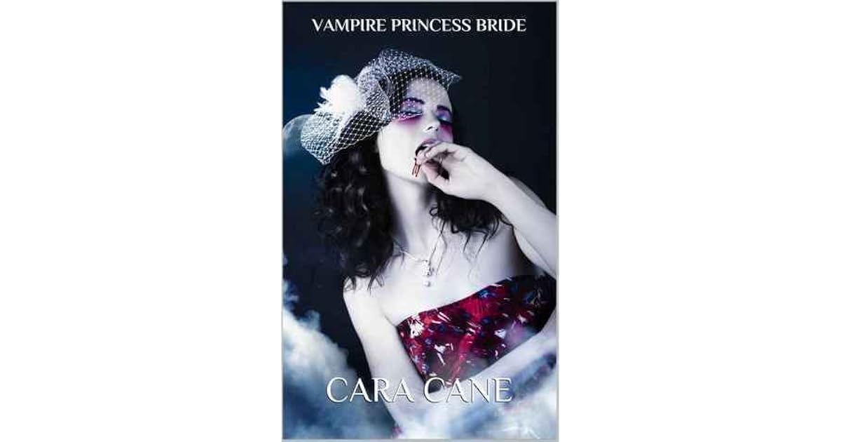 Vampire Princess Bride (Sanguine Erotica #1) by Cara Cane