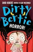 Dirty Bertie Series by David Roberts