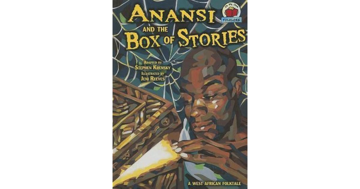 Anansi and the Box of Stories by Stephen Krensky