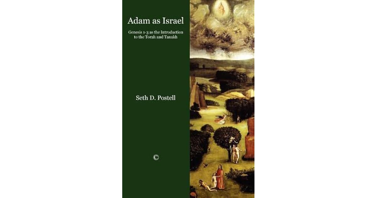 Adam as Israel by Seth D. Postell