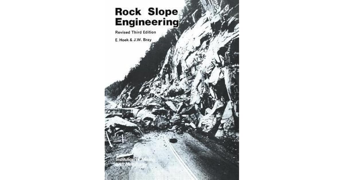 Rock Slope Engineering by Evert Hoek