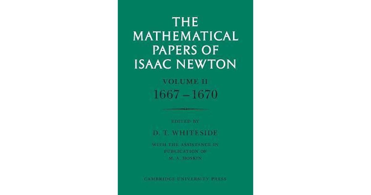 The Mathematical Papers of Isaac Newton: Volume 2, 1667-1670 by Isaac ...