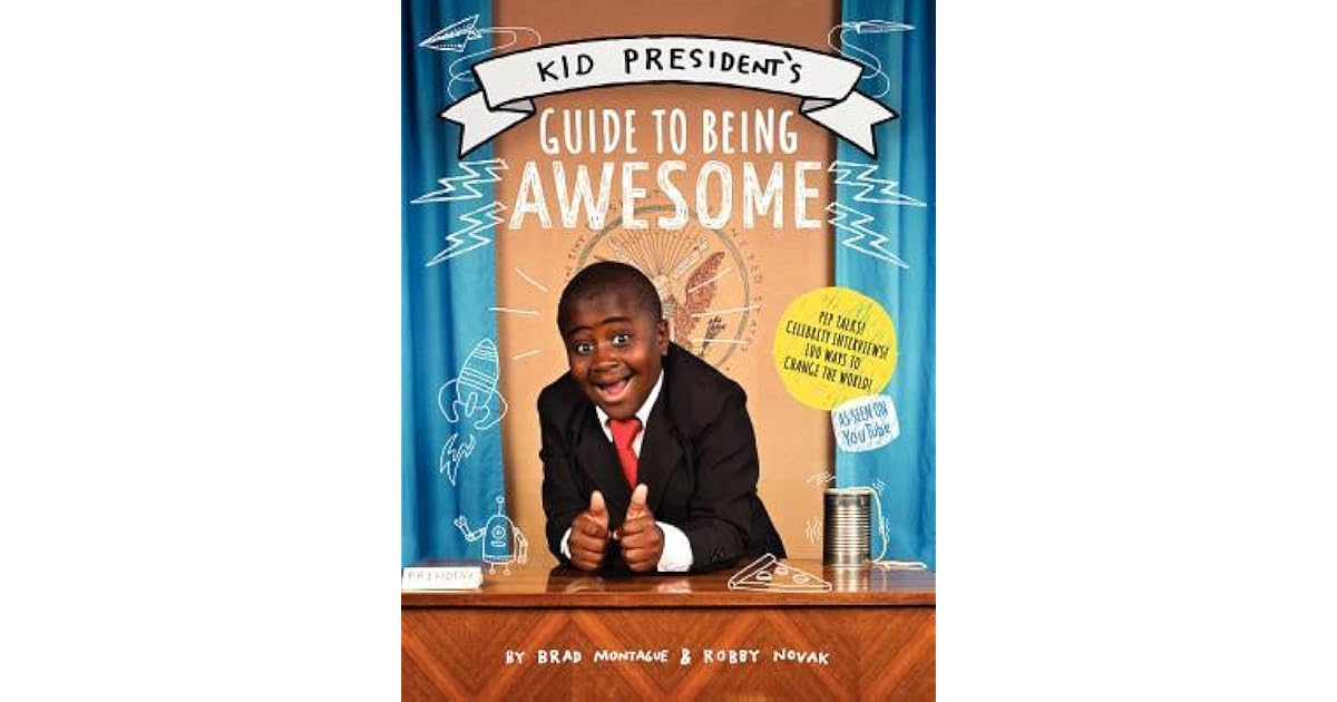 Kid President's Guide to Being Awesome by Robby Novak