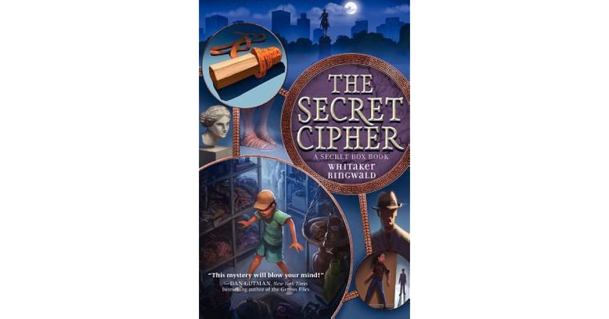 The Secret Cipher (The Secret Box, #2) by Whitaker Ringwald