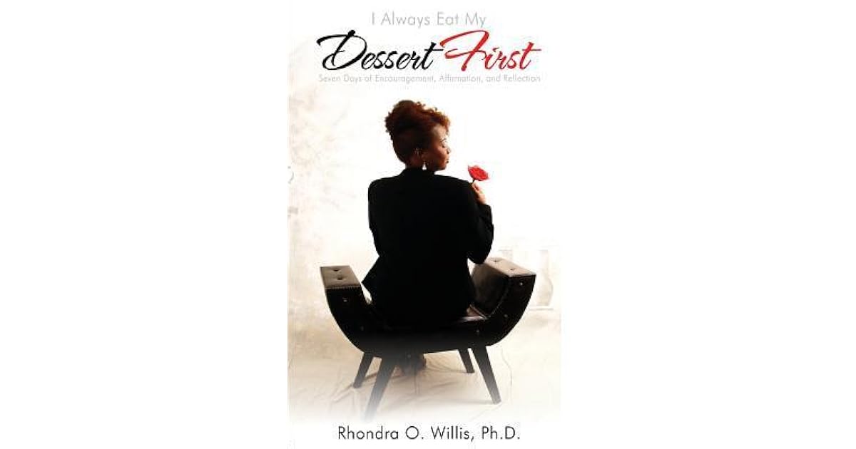 Book giveaway for I Always Eat My Dessert First Seven Days of ...