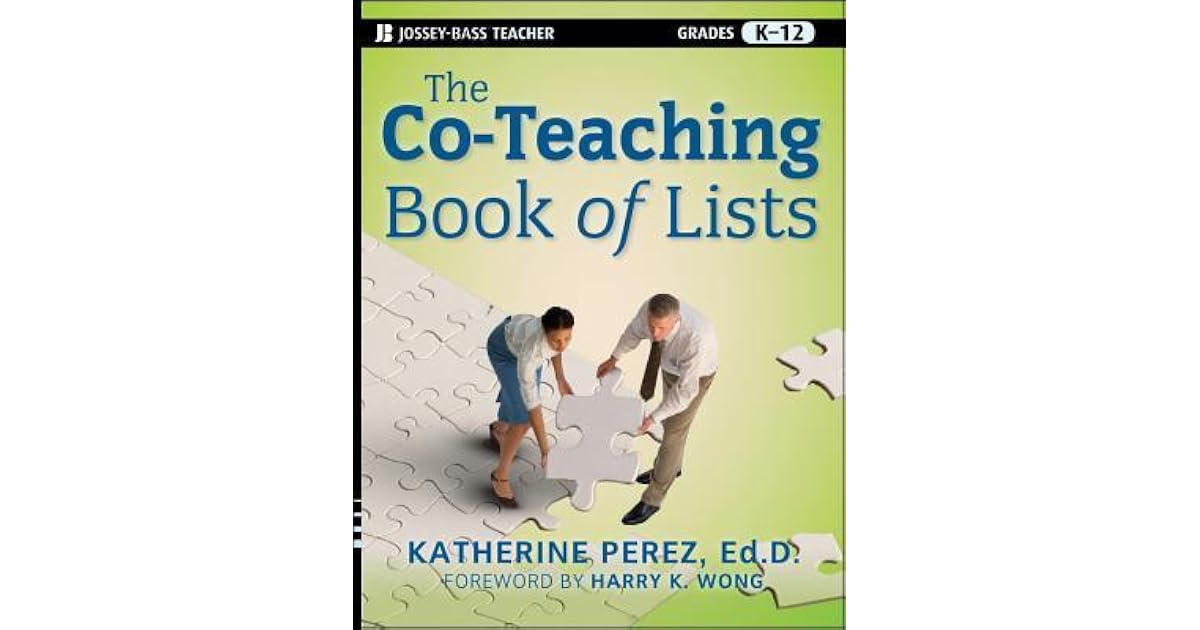 The Co-Teaching Book of Lists by Katherine D. Perez