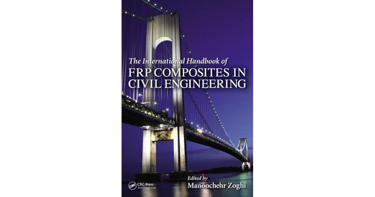 The International Handbook of Frp Composites in Civil Engineering by ...