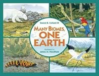 Many Biomes, One Earth by Sneed B. Collard III