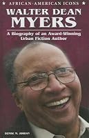 Walter Dean Myers: A Biography of an Award-Winning Urban Fiction Author ...