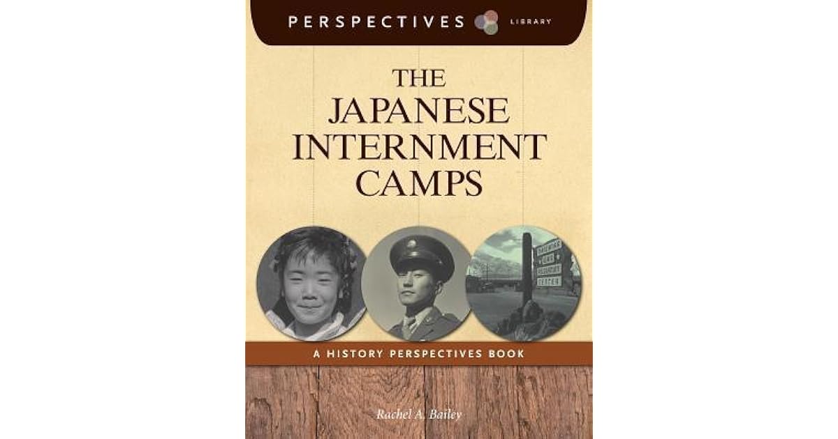 The Japanese Internment Camps: A History Perspectives Book by Rachel A ...