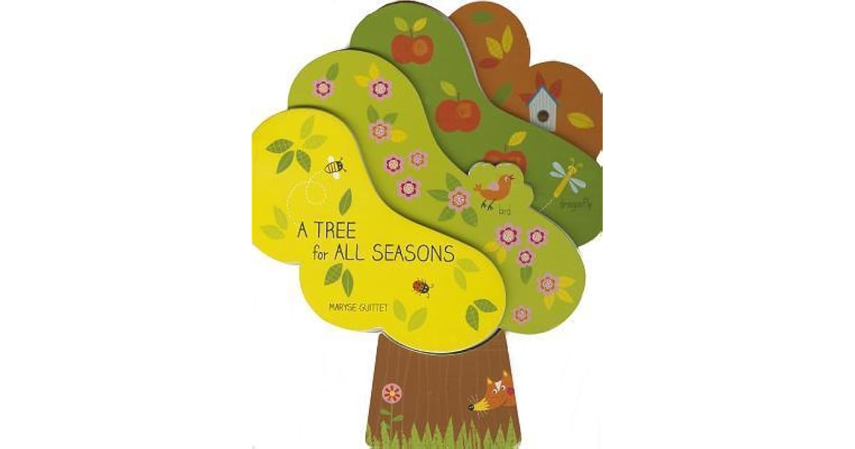 A Tree For All Seasons by Maryse Guittet