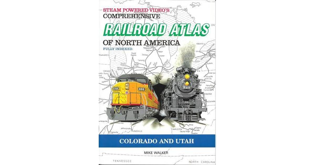 Steam Powered Video's Comprehensive Railroad Atlas of North America ...