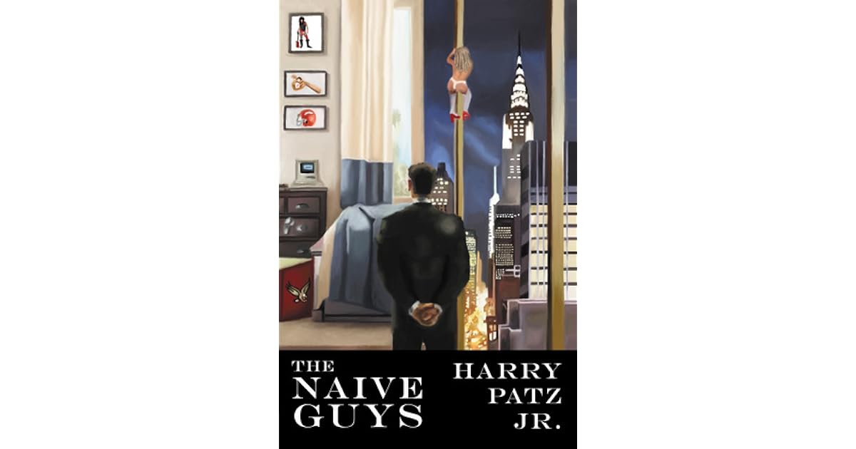 The Naive Guys: A Memoir of Friendship, Love and Tech in the Early ...