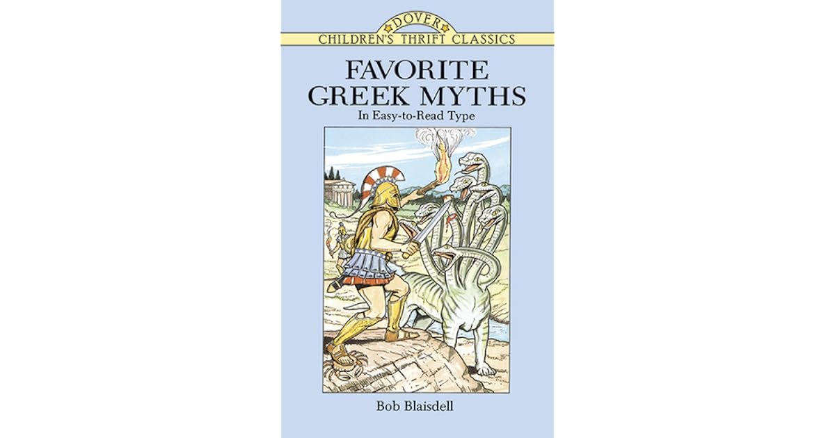 Favorite Greek Myths by Bob Blaisdell